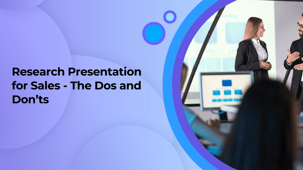 How to Prepare a Sales-Focused Research Presentation