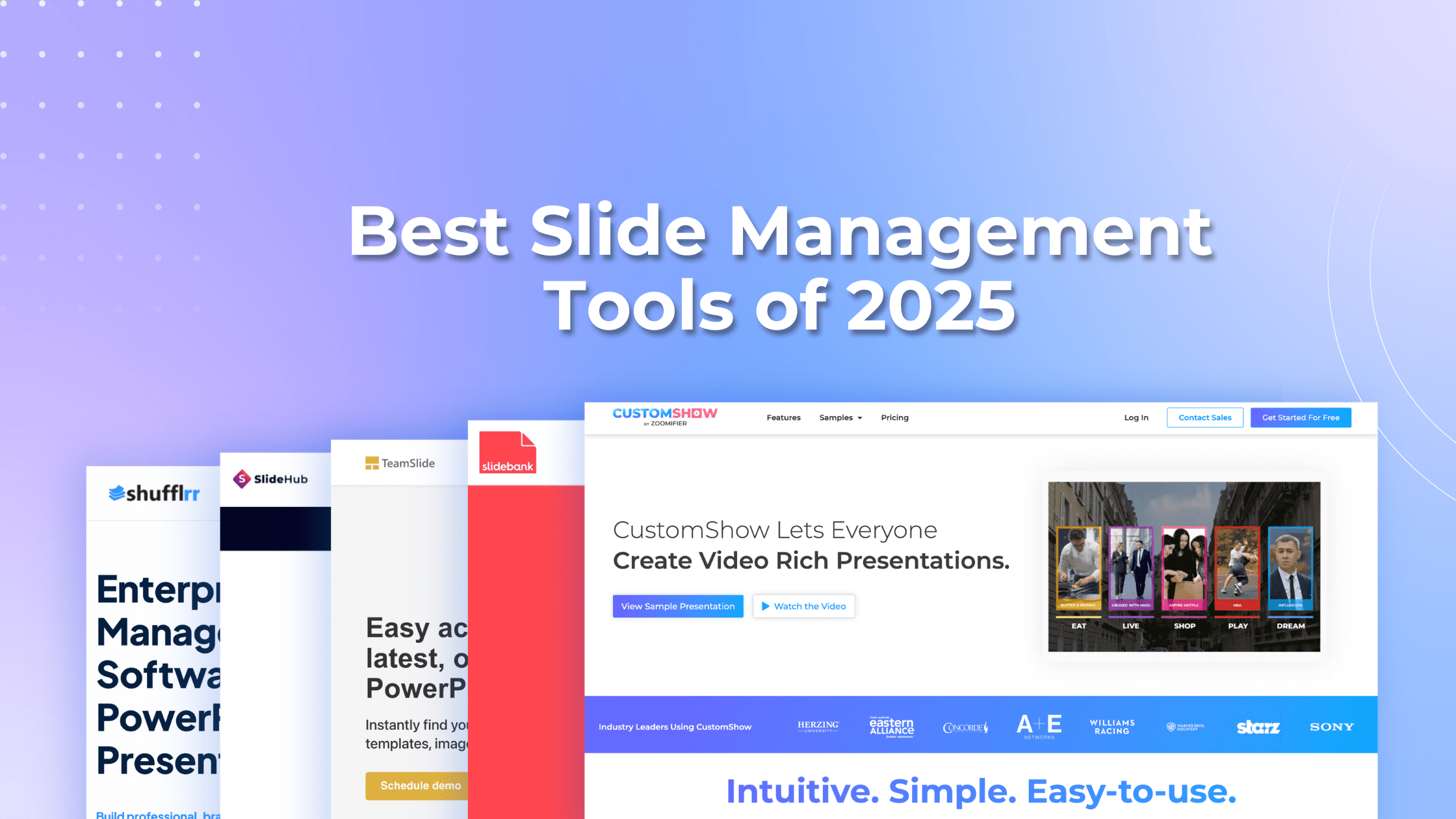 Best Slide Management Tool You Should Try in 2025 - CustomShow